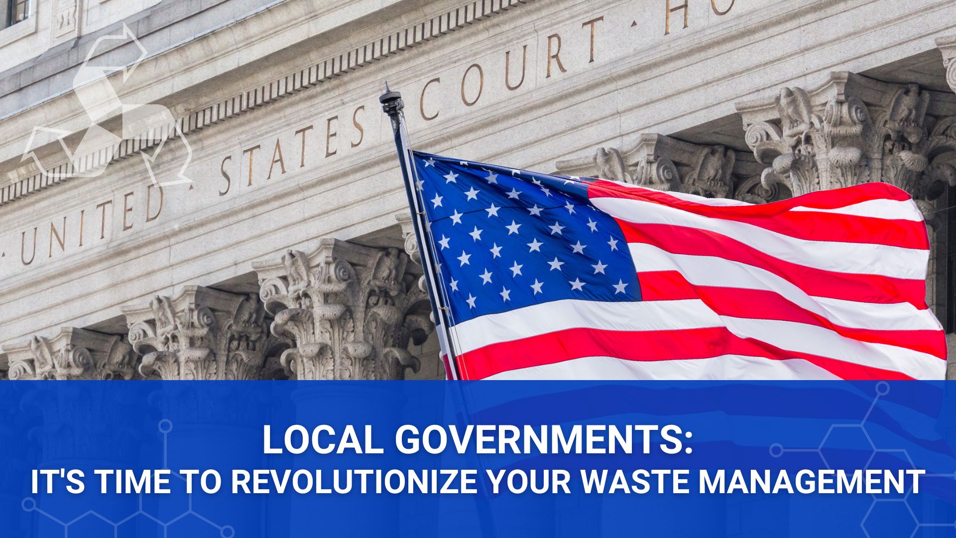 Local Governments: It's Time to Revolutionize Your Waste Management ...